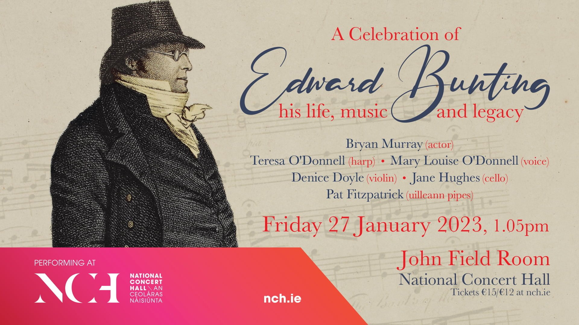 A CELEBRATION of EDWARD BUNTING | 27 January 2023 | NCH - Harp Ireland